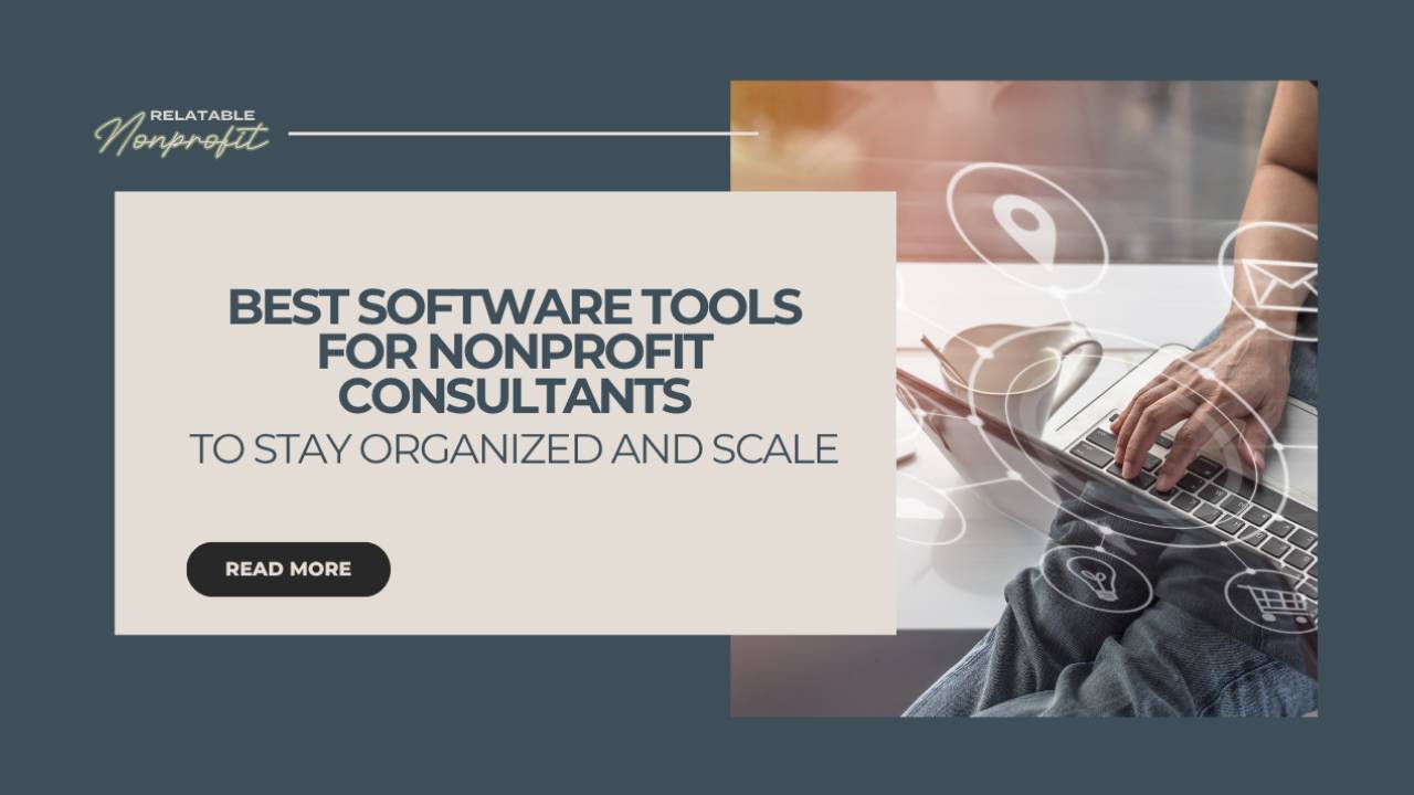 Top Software Tools for Nonprofit Consultants to Streamline Work