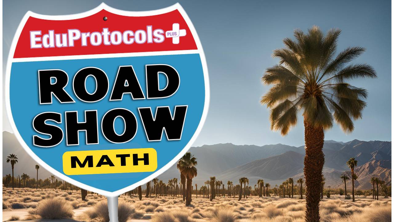 EduProtocols Roadshow: Math Edition