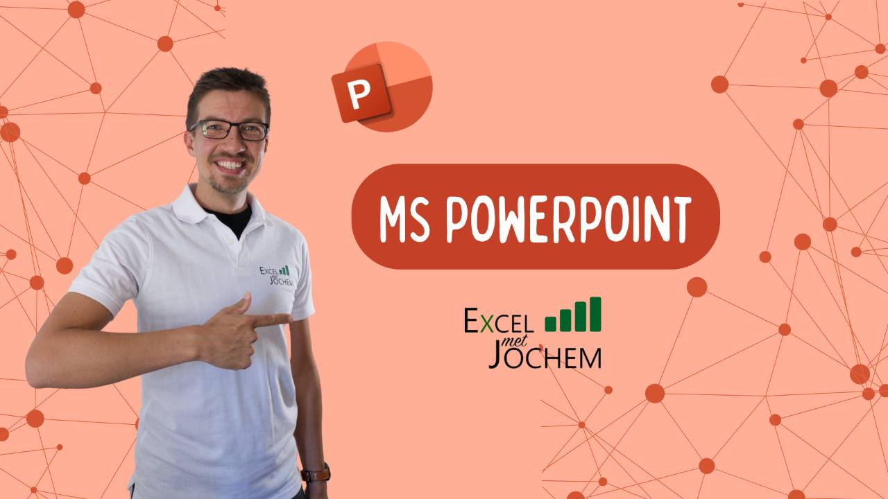 Microsoft Powerpoint - Excel met Jochem