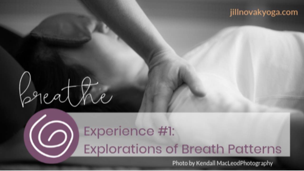 Explorations of Your Breath Pattern