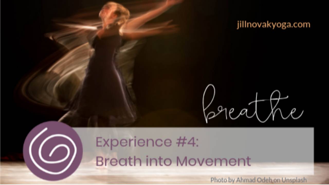 Breath Into Movement Practice