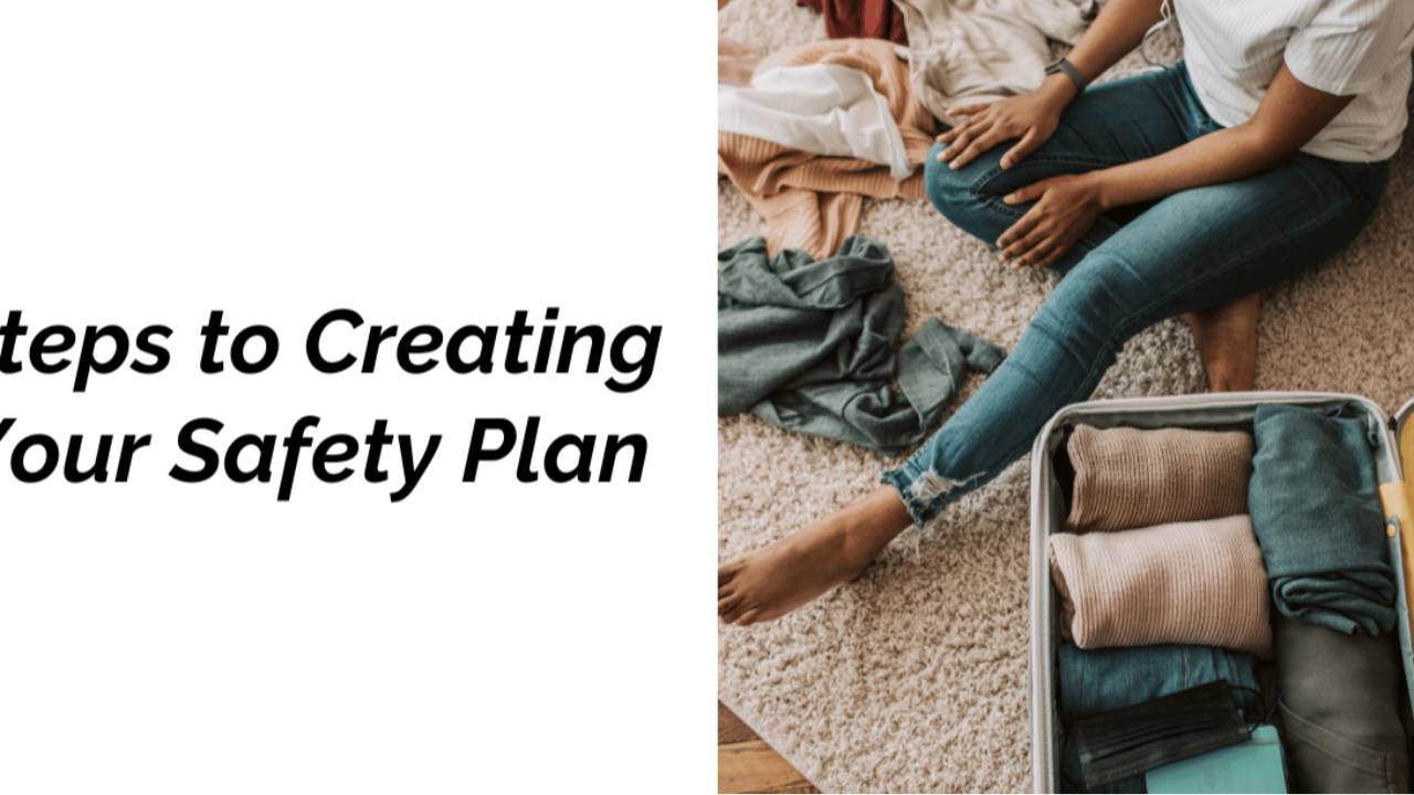 A Guide to a Safety Plan for Domestic Abuse Survivors