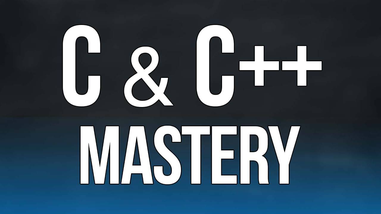 C and C++ Mastery - C++ Bootcamp