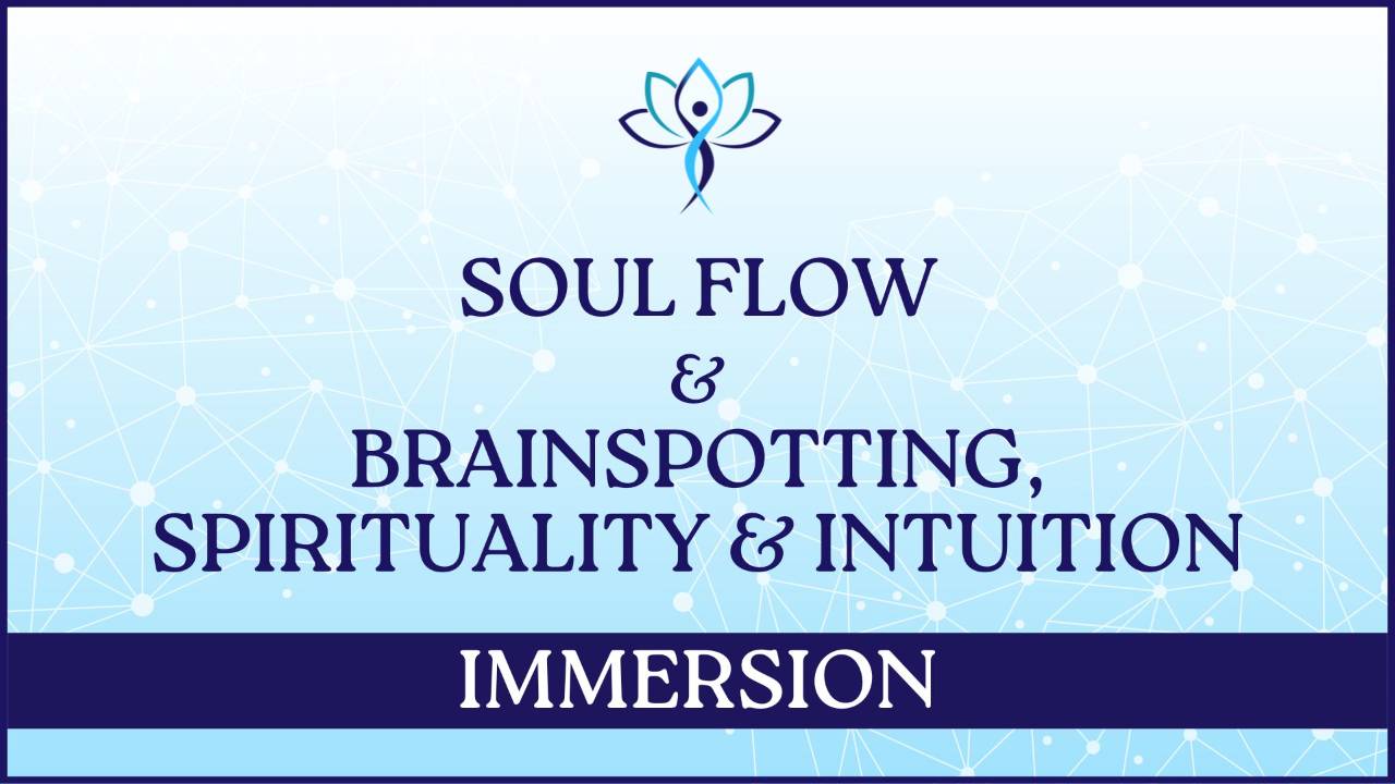 Soul Flow & BSI Immersion
