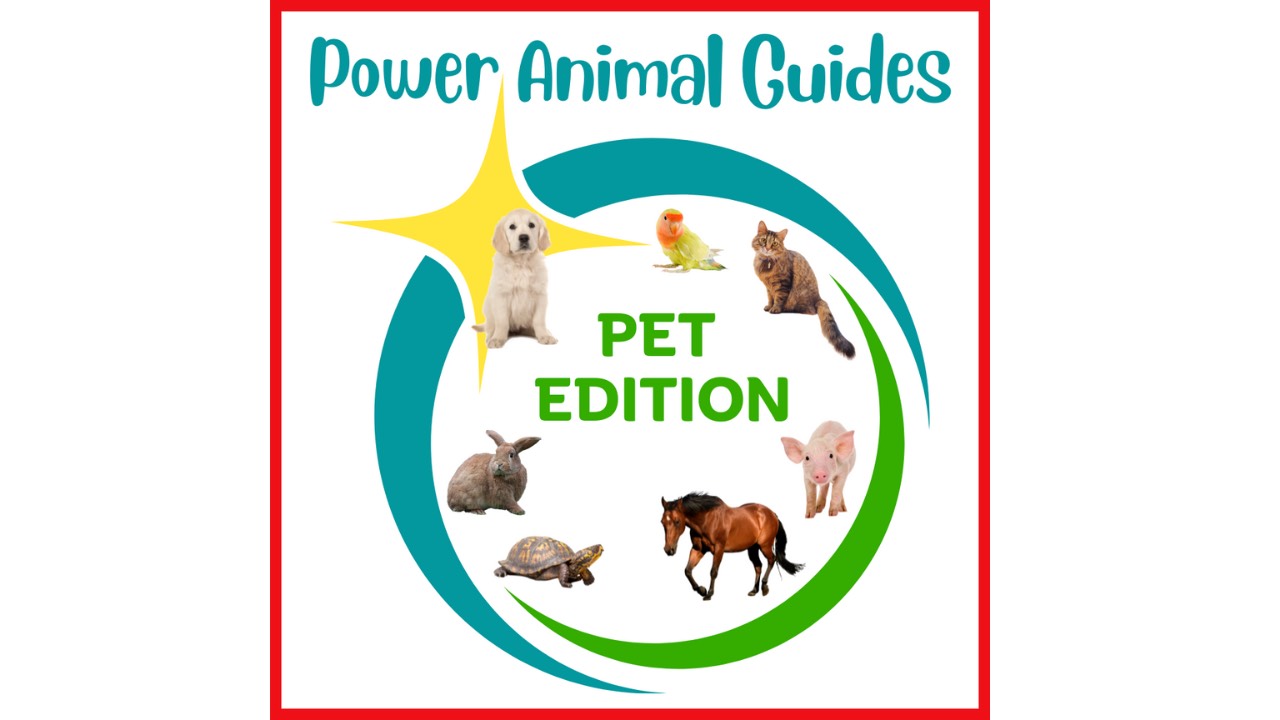 Power Animal Guides Pet Edition