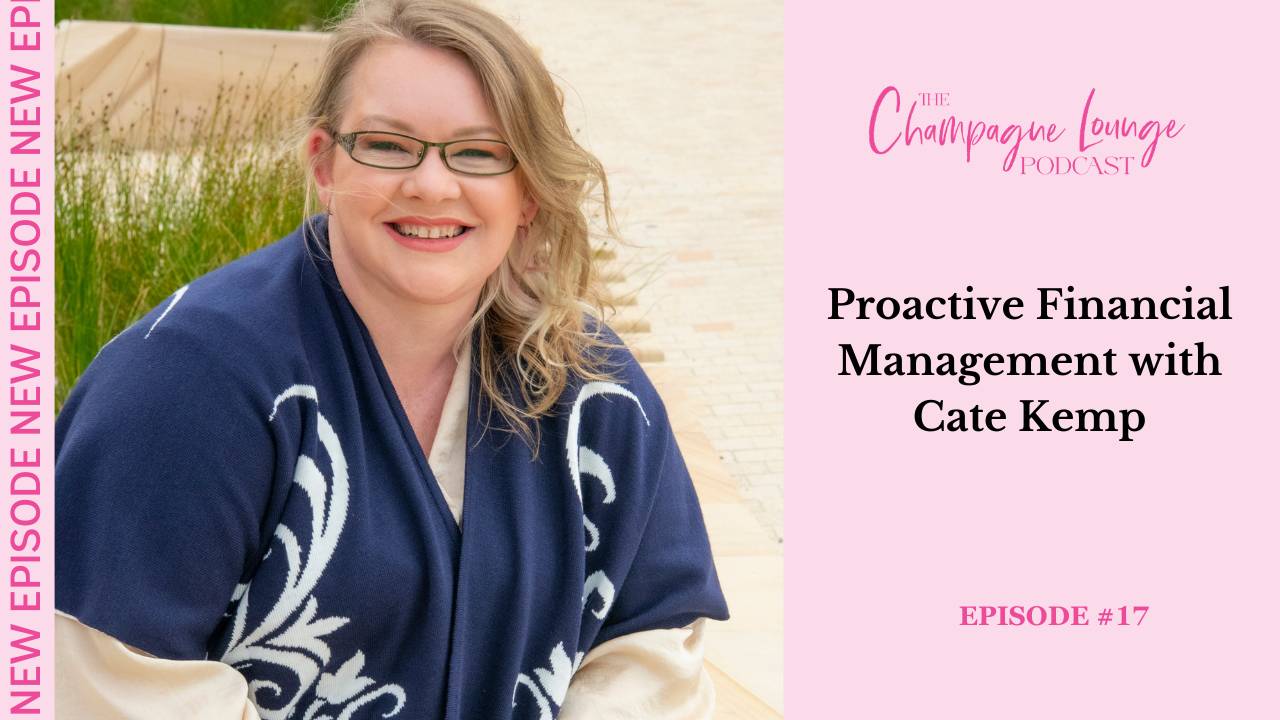 Proactive Financial Management with Cate Kemp
