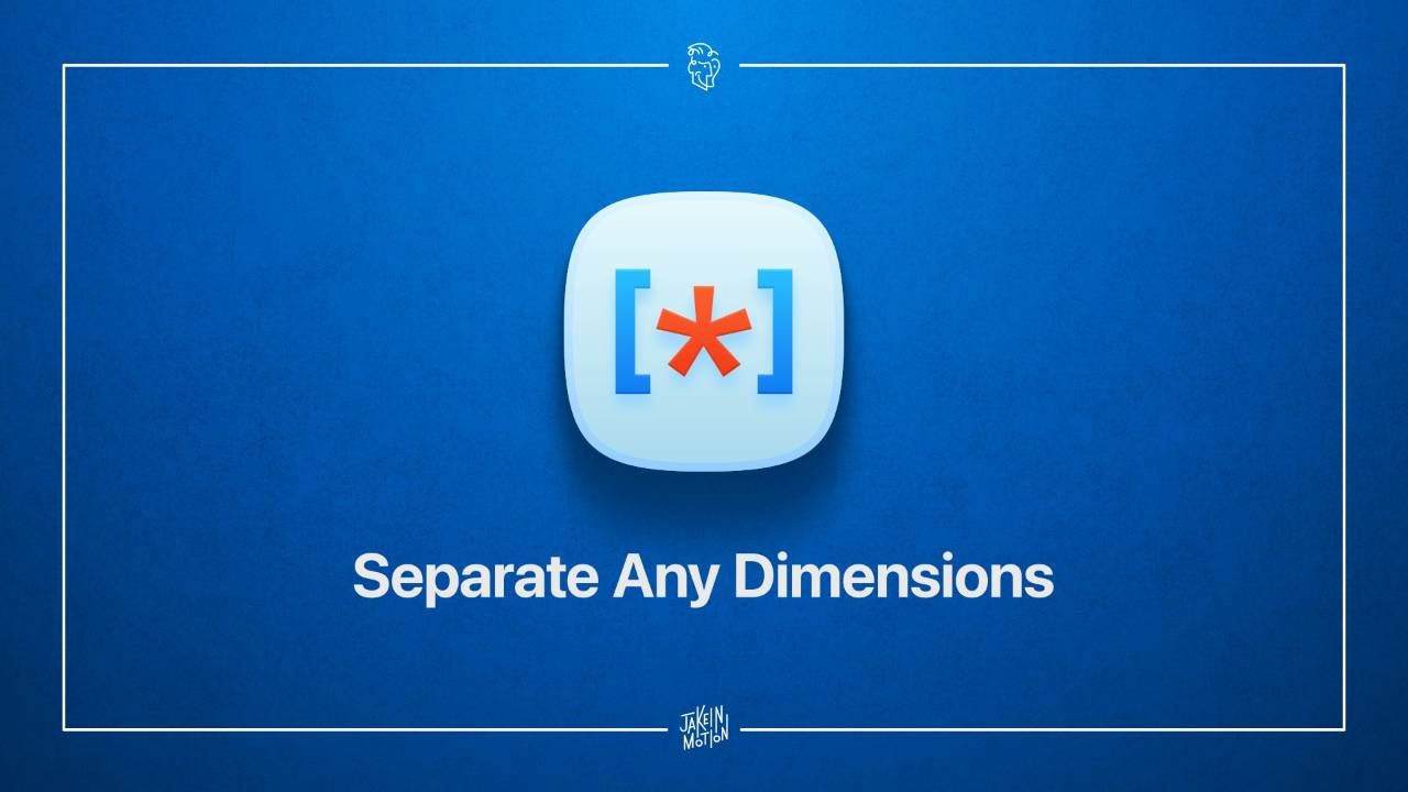 Separate Any Dimensions