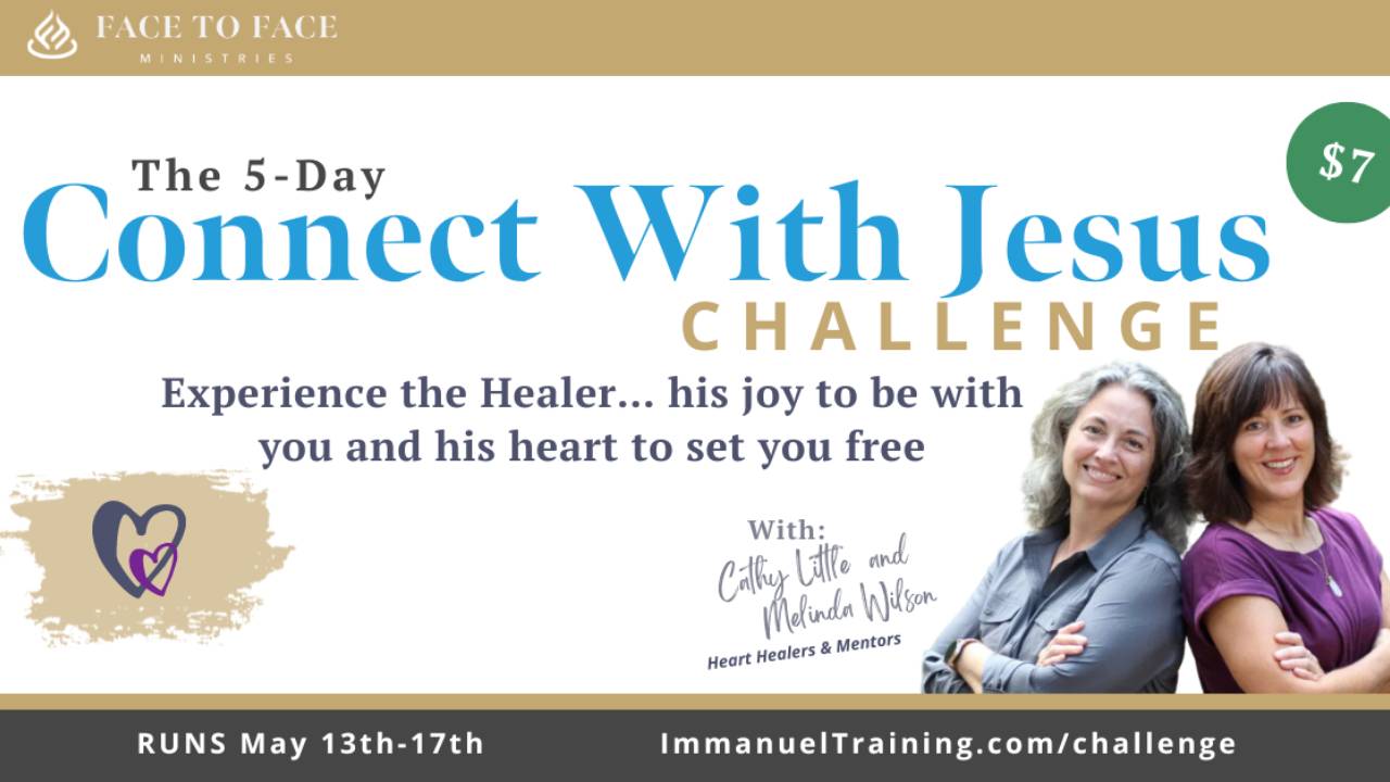 Connect With Jesus Challenge for those wanting joy and heart healing