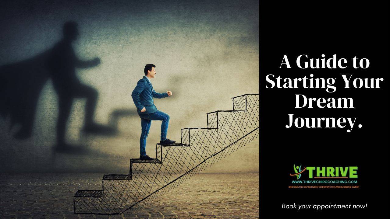 A Guide to Starting Your Dream Journey