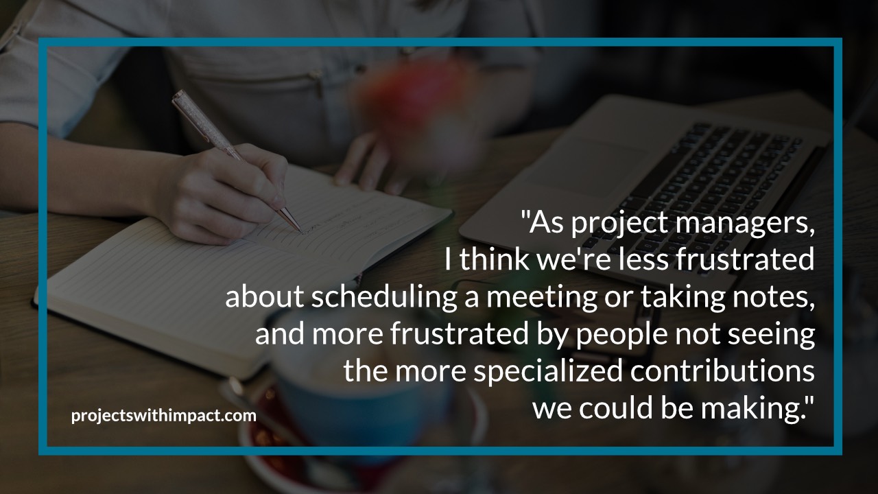 Is a Project Manager a Glorified Secretary?