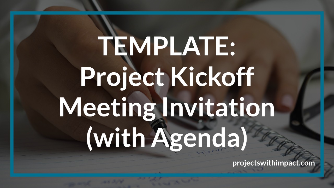 Template: Project Kickoff Meeting Invitation (with Agenda)