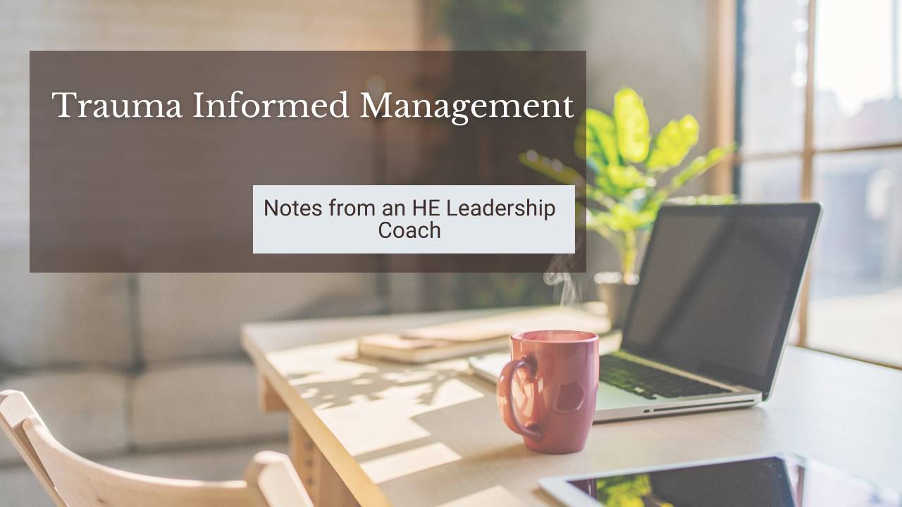 Trauma Informed Management