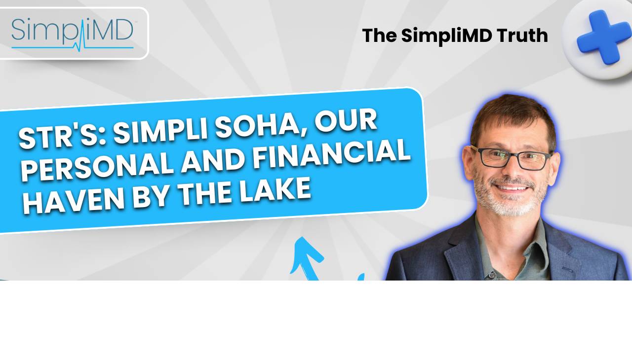 STR's: Simpli SoHa, Our Personal and Financial Haven by the Lake