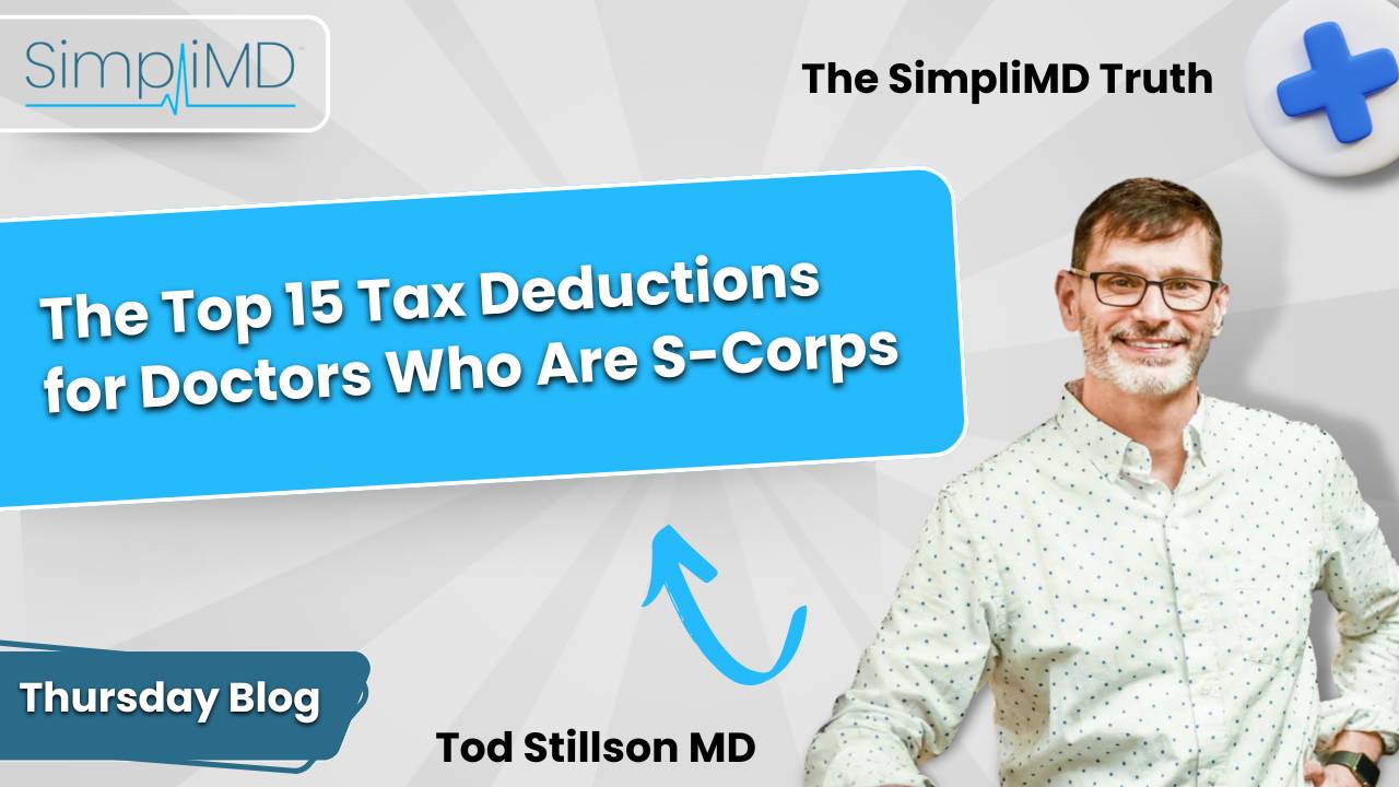 The Top 15 Tax Deductions for Doctors Who Are S-Corps