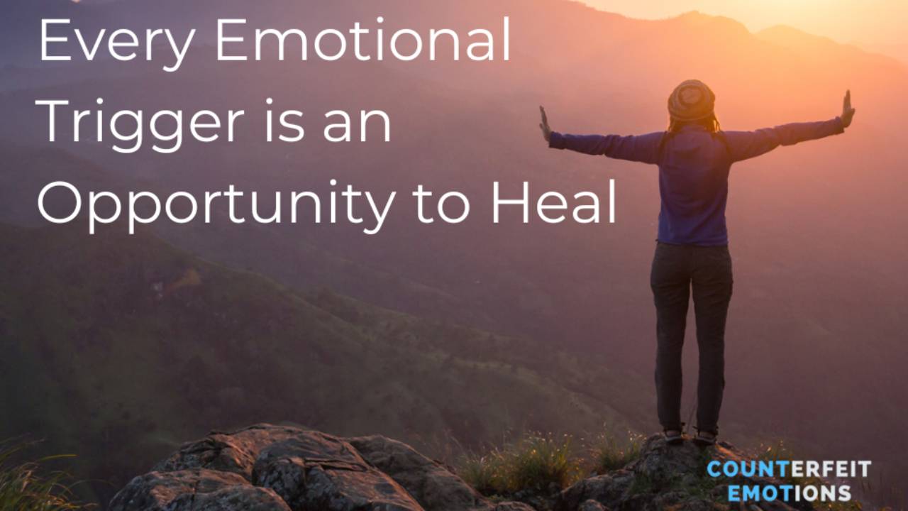 Every Emotional Trigger is an Opportunity to Heal