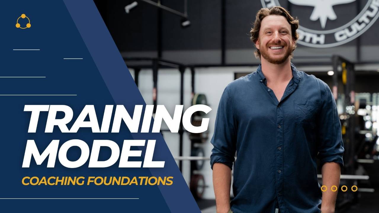 Training Model | Coaching Foundations