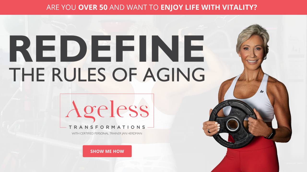 Redefining the Rules of Aging | Ageless Transformations by Jan Herdman