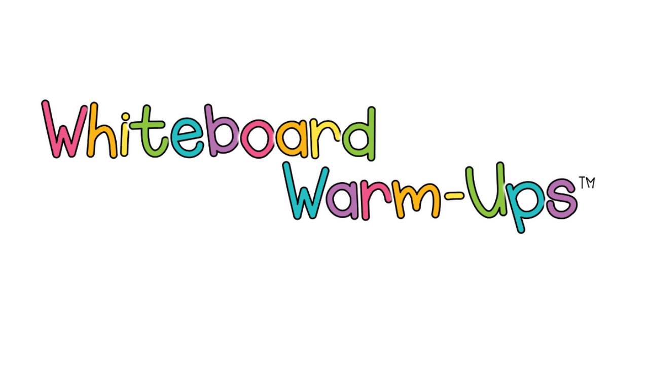 Whiteboard Warm-ups