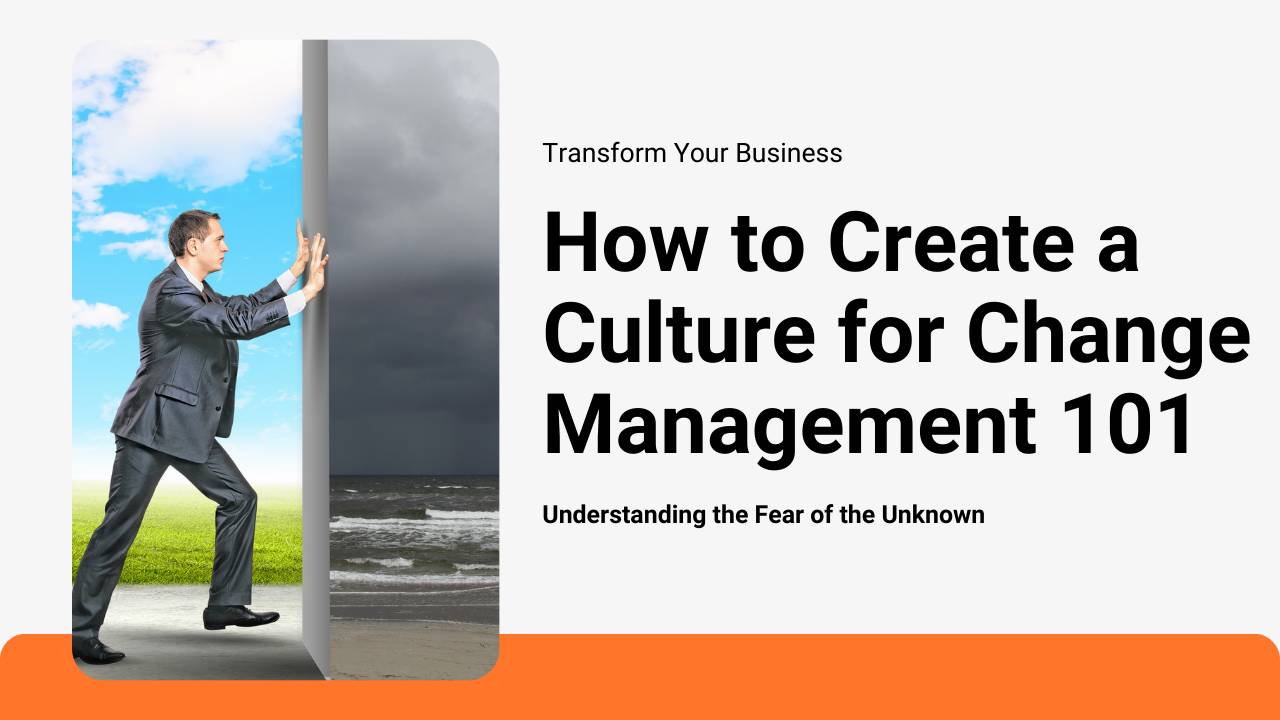 How to Create a Culture for Change Management 101