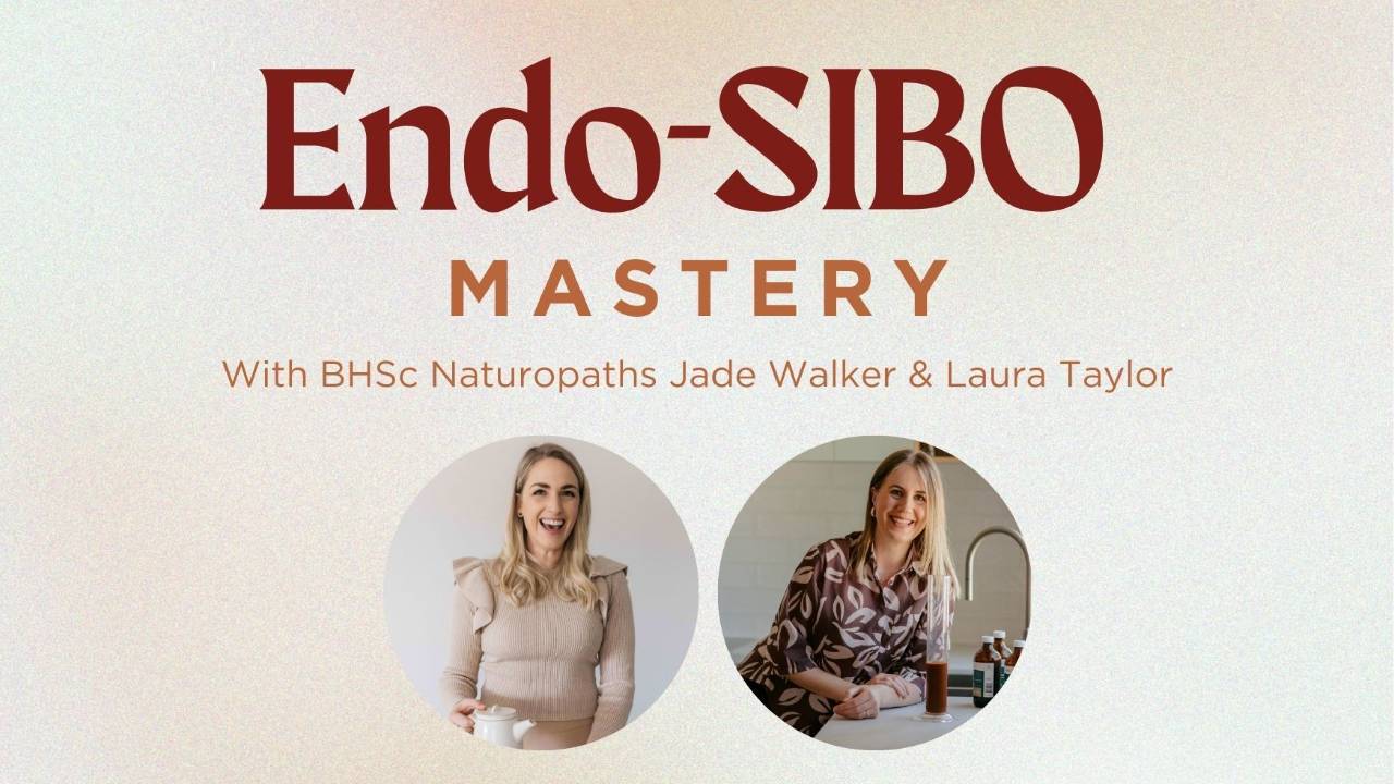 Endo-SIBO Mastery with Jade Walker & Laura Taylor