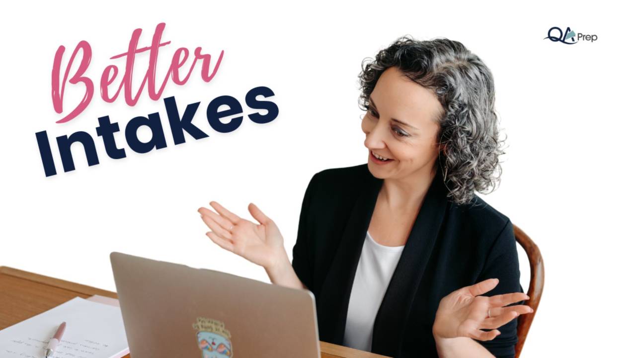 Better Intake Assessments (Without Getting Stuck in Paperwork)