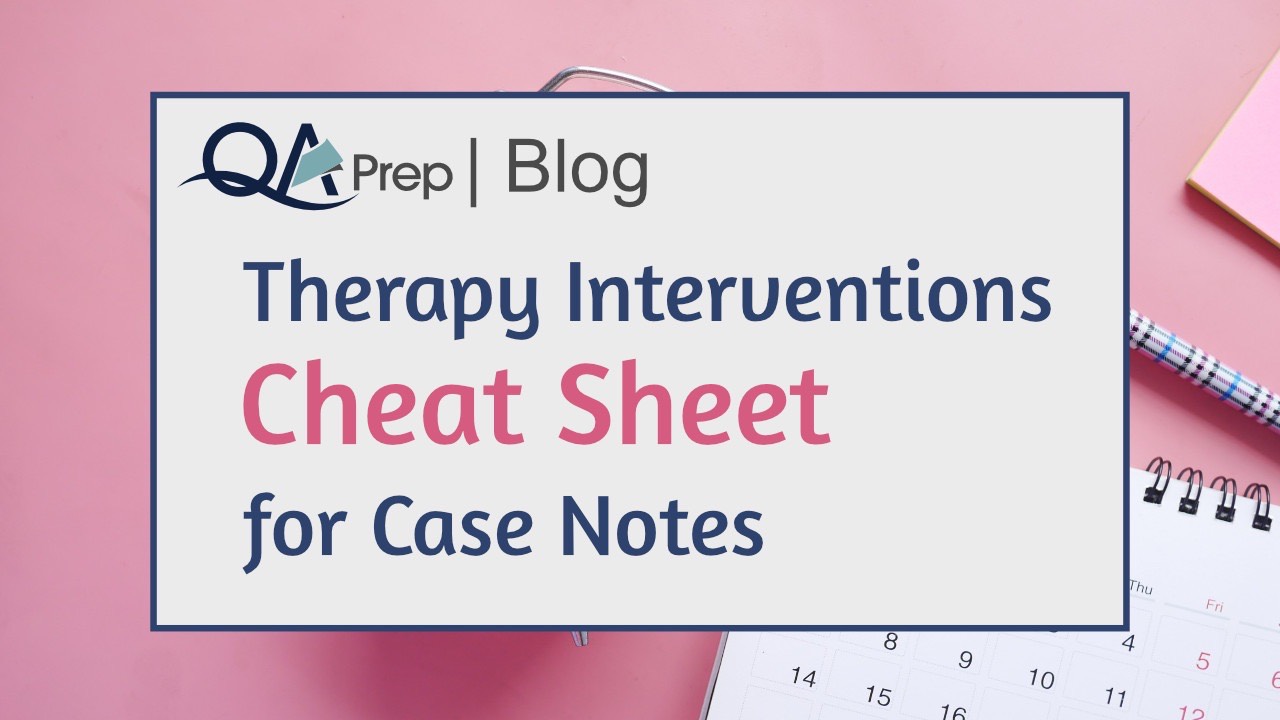 Therapy Interventions Cheat Sheet for Case Notes | QA Prep