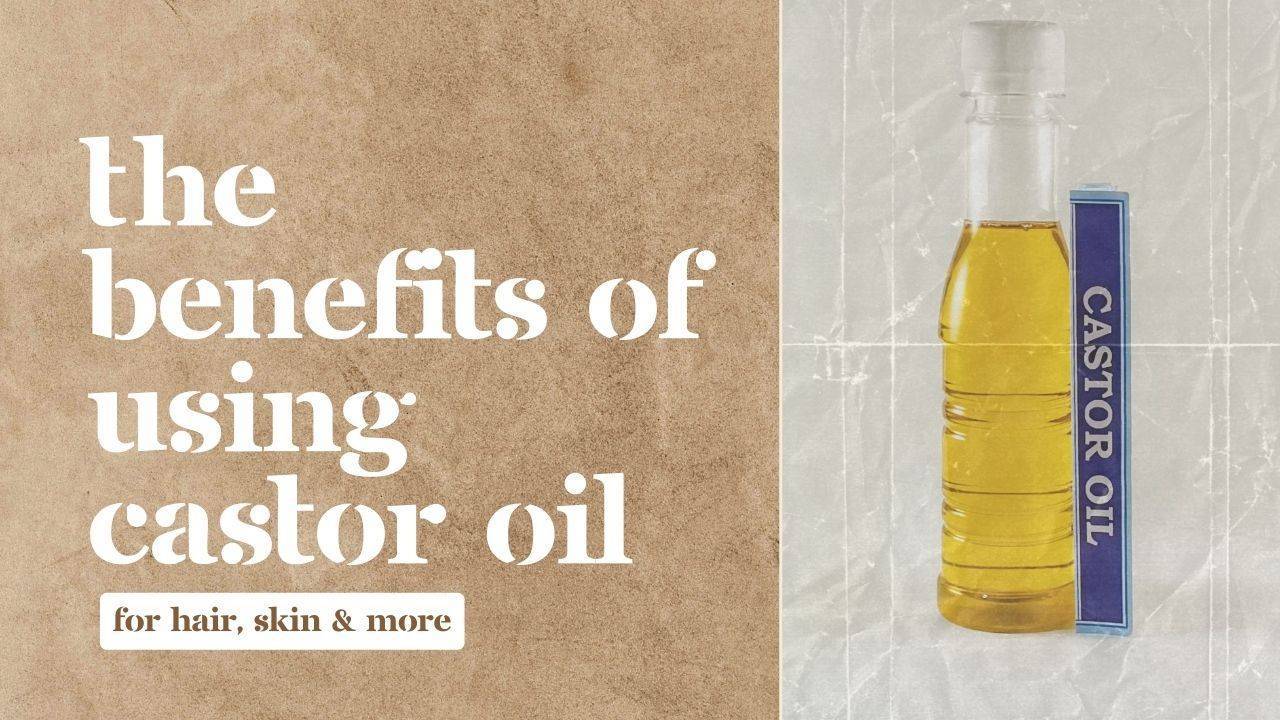 Castor Oil Benefits