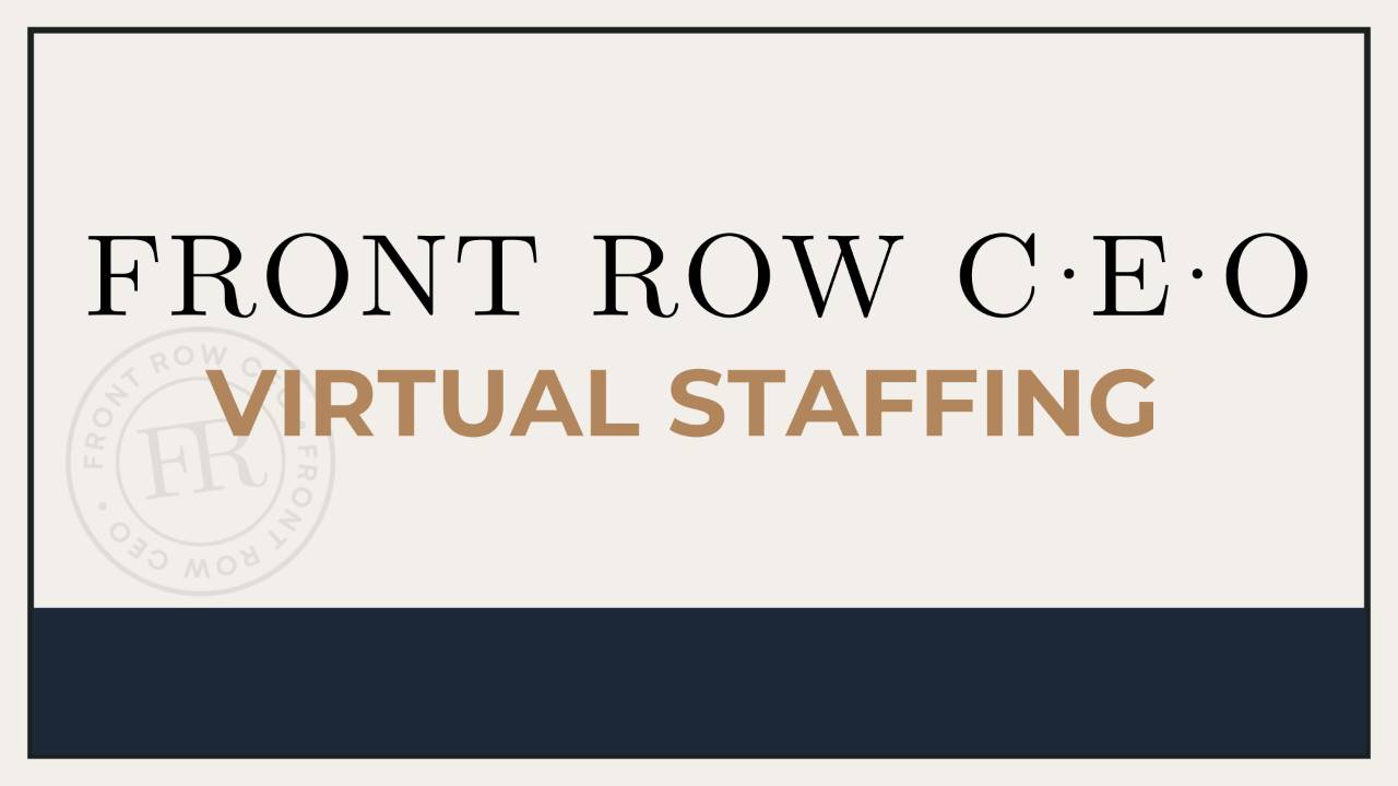 Front Row CEO Virtual Staffing - Get Started