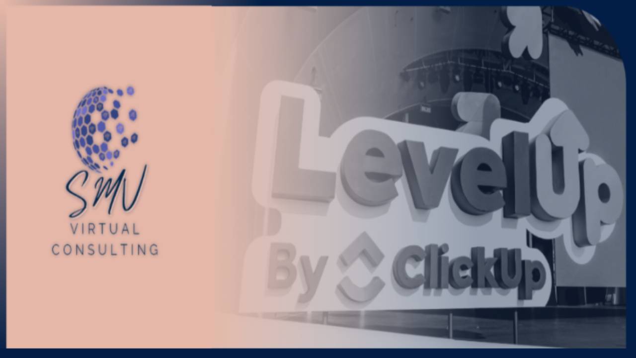 ClickUp LevelUp Annual Conference 2023 Product Recap