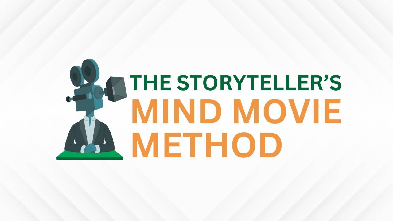 The Storyteller's Mind Movie Method