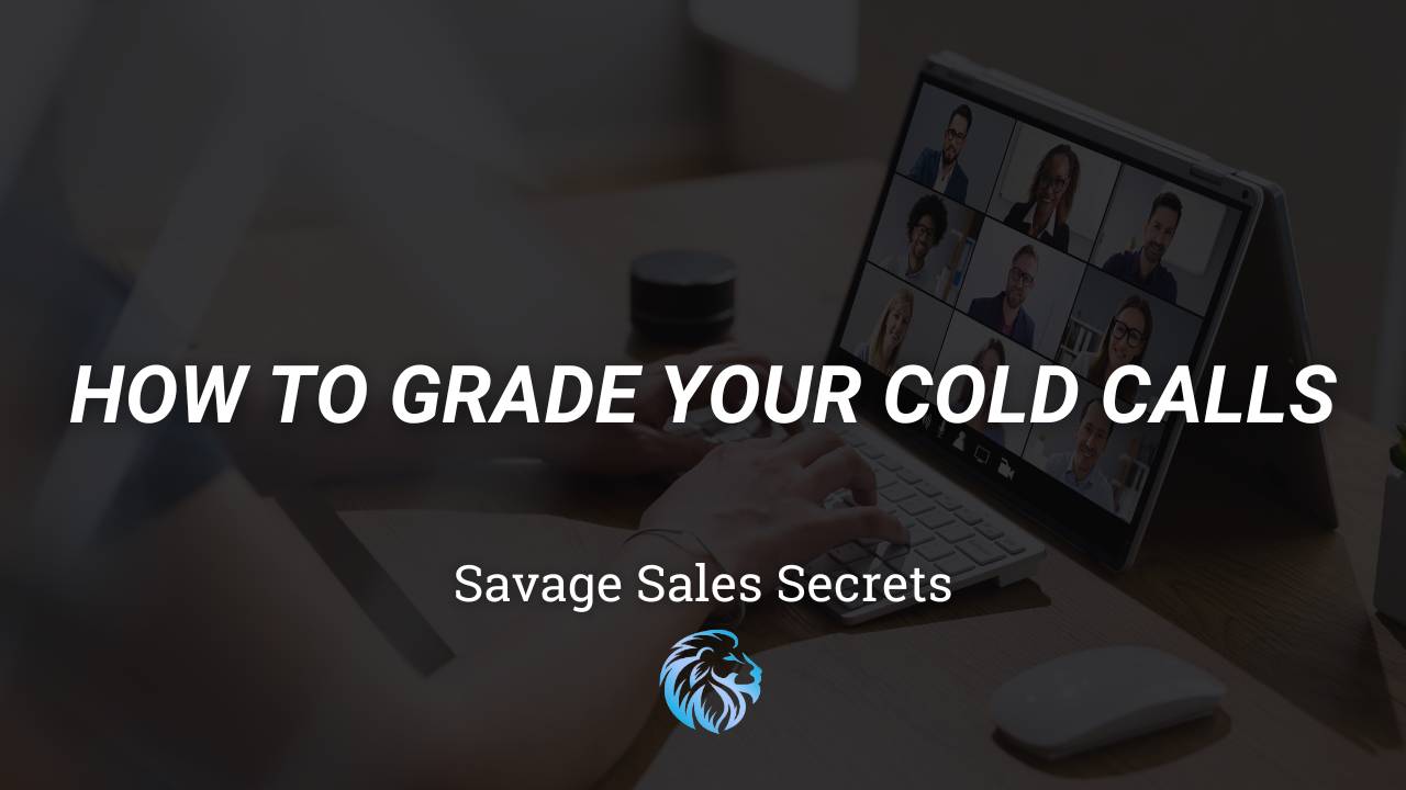 How to Grade Your Cold Calls