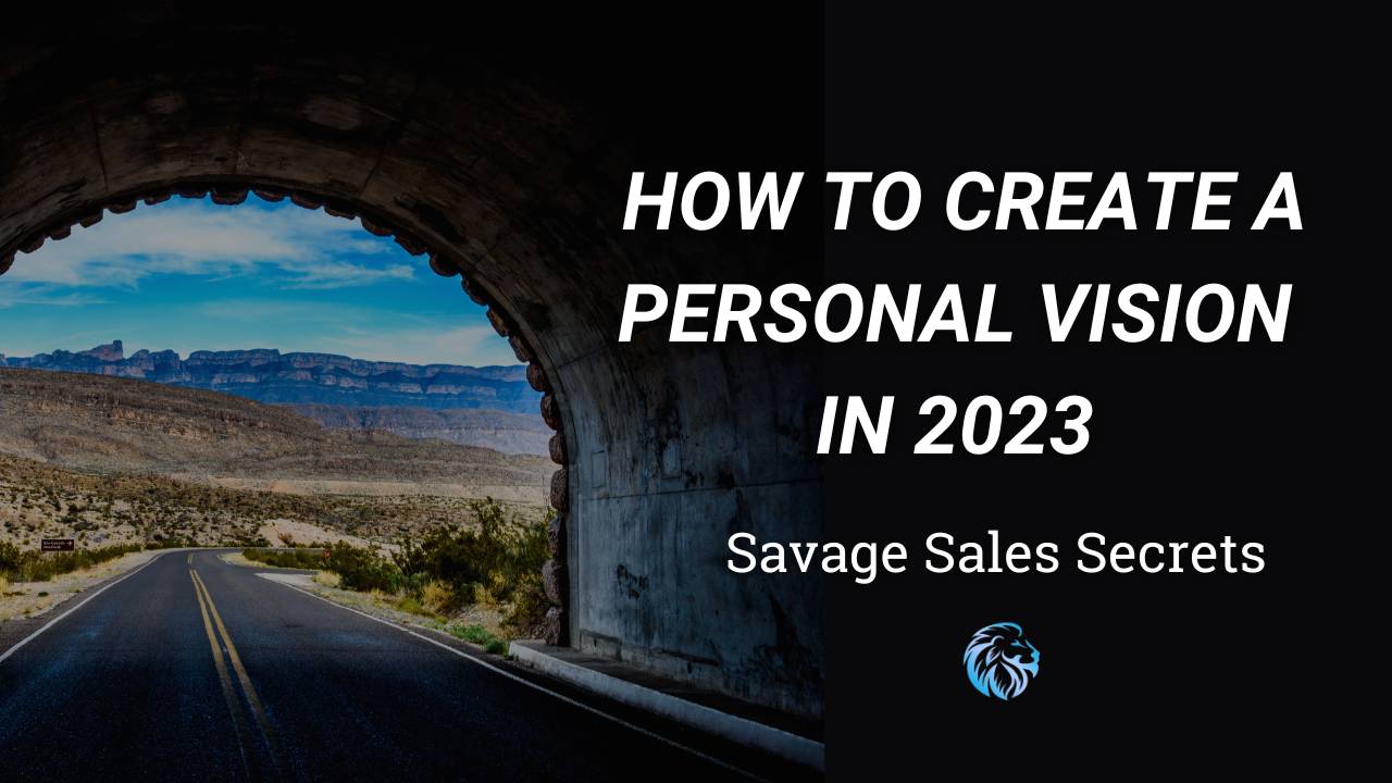 How to Create a Personal Vision in 2023