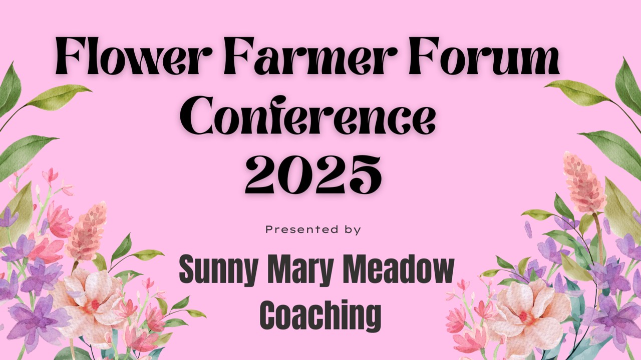 Flower Farmer Forum Conference 2025