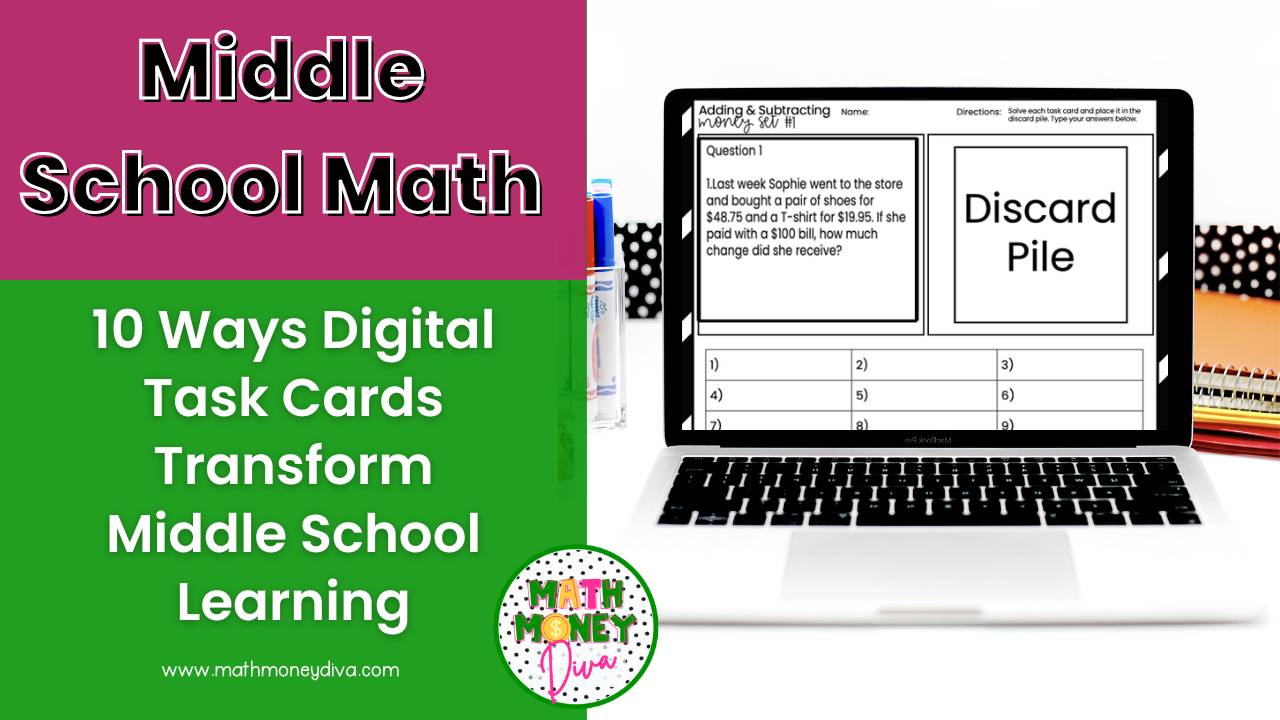 10 Ways Digital Task Cards Transform Middle School Learning