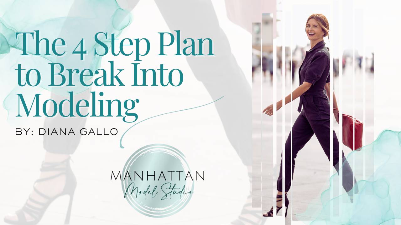 Discover How to Break into Modeling Using Diana Gallo's 4-Step Plan