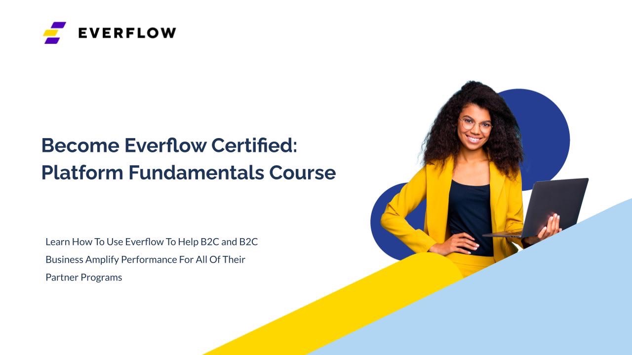 Everflow Certification Program