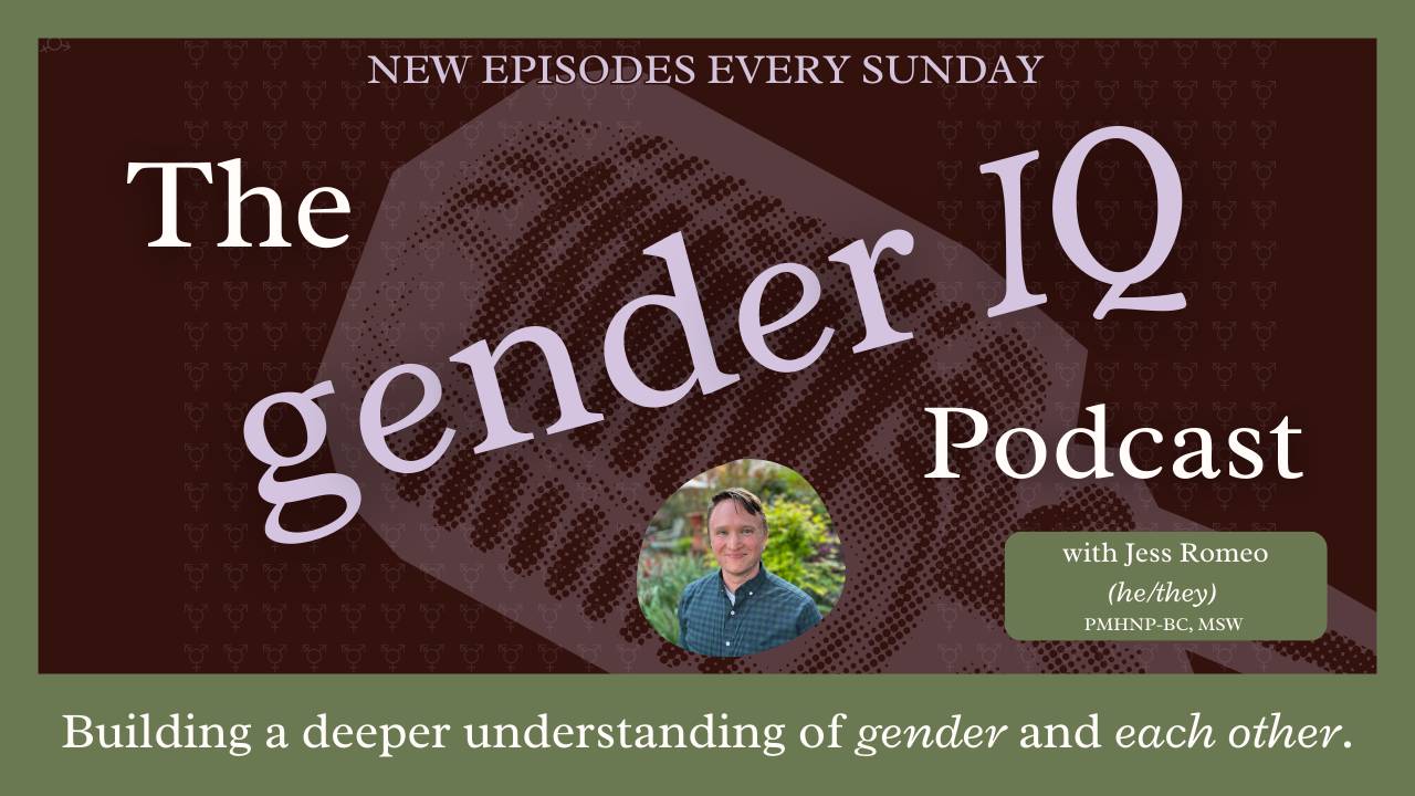Gender IQ: The Podcast