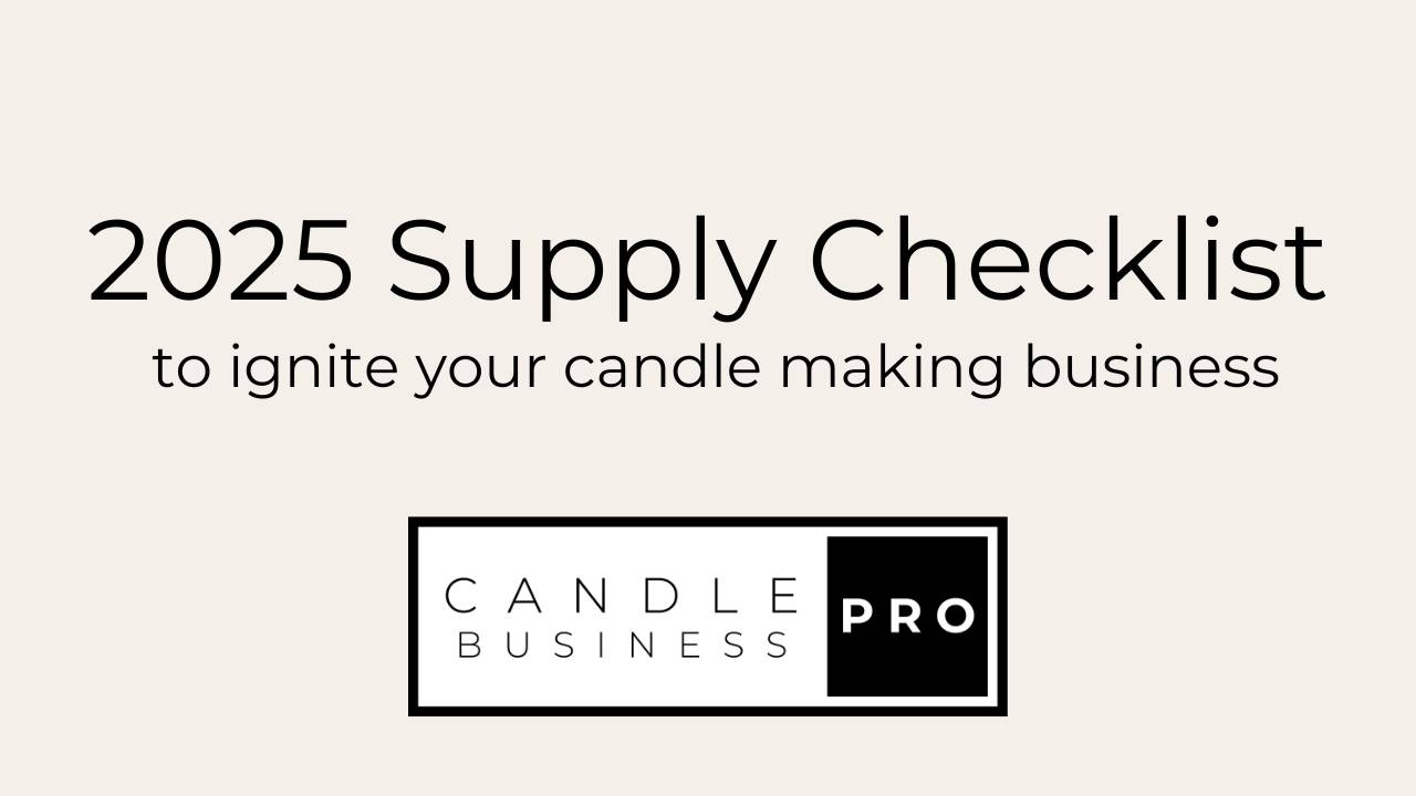 Candle Making Supplies Checklist (What You Need to Start in 2025)