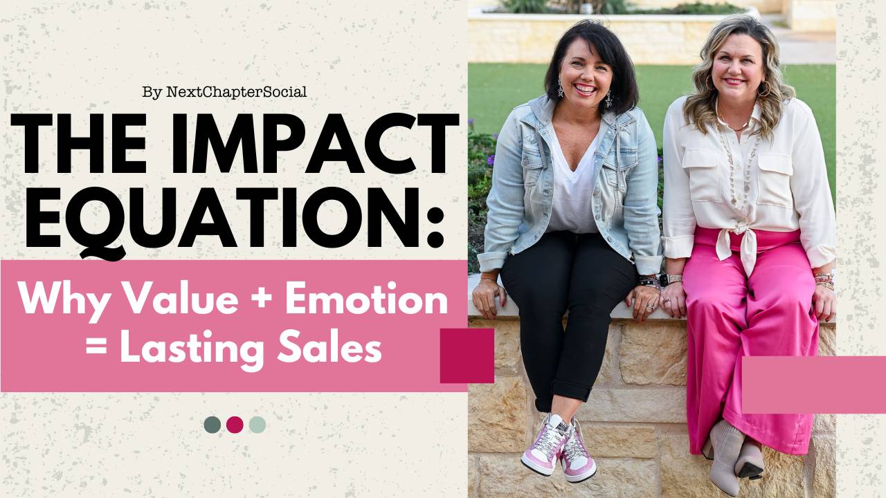 The Impact Equation: Why Value + Emotion = Lasting Sales