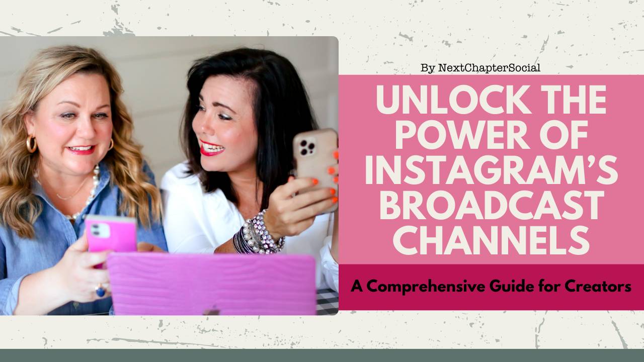 Unlock the Power of Instagram’s Broadcast Channels: A Comprehensive ...