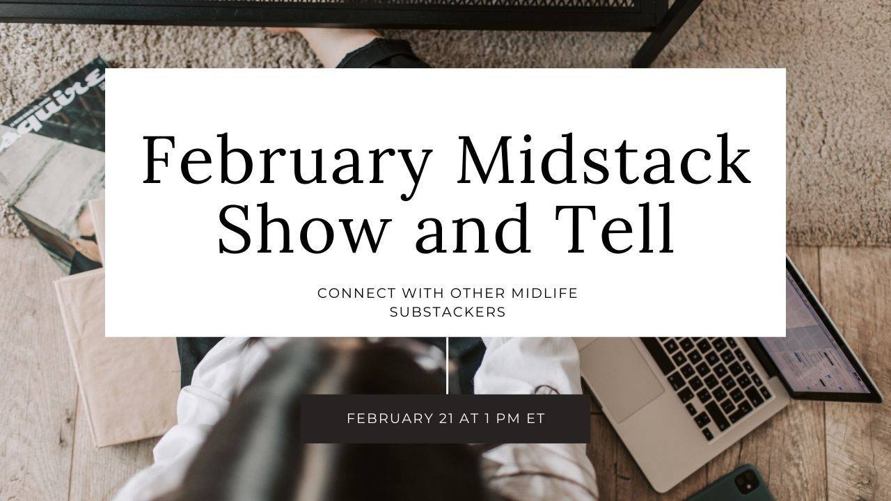 February Midstack Show and Tell