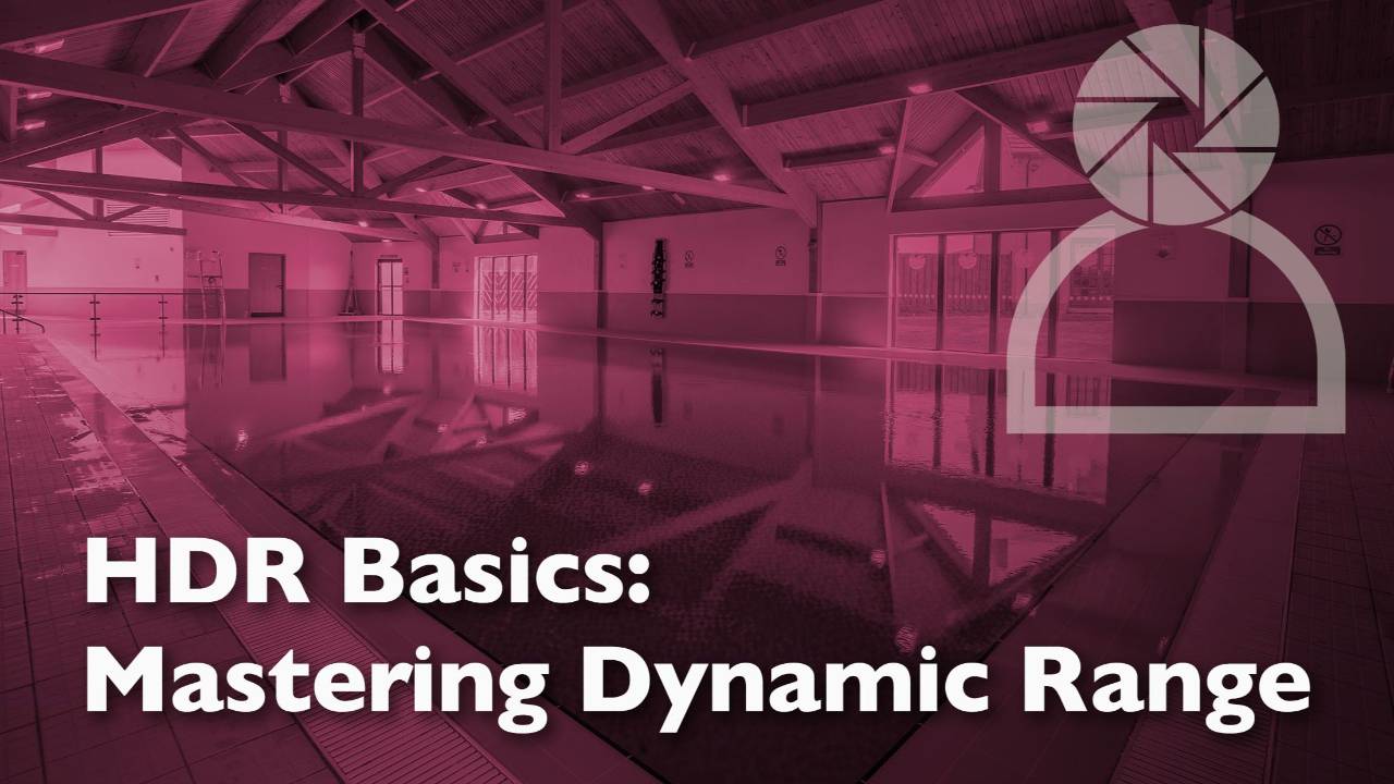 HDR Basics: Master Dynamic Range in Your Photos