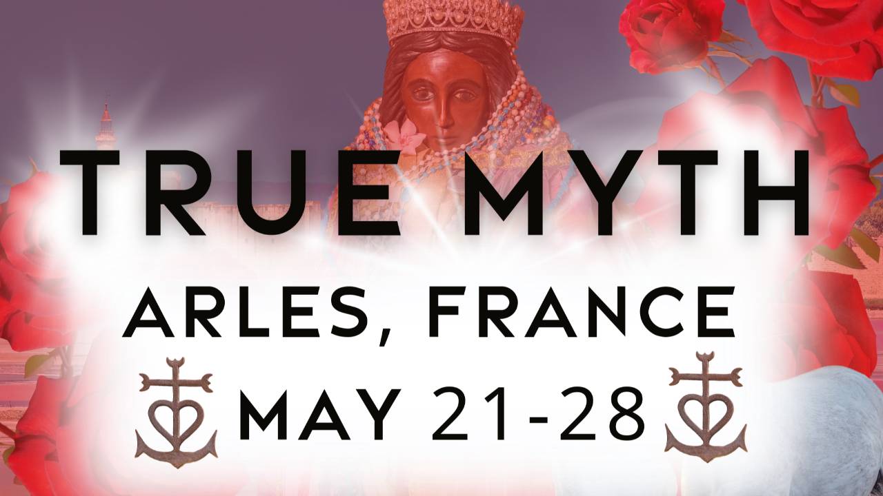 True Myth France Retreat [May 21-28]