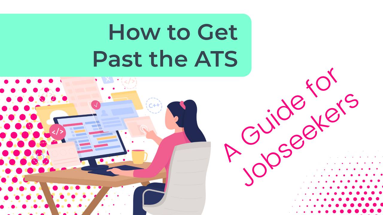 How to Get Past the Applicant Tracking System (ATS)