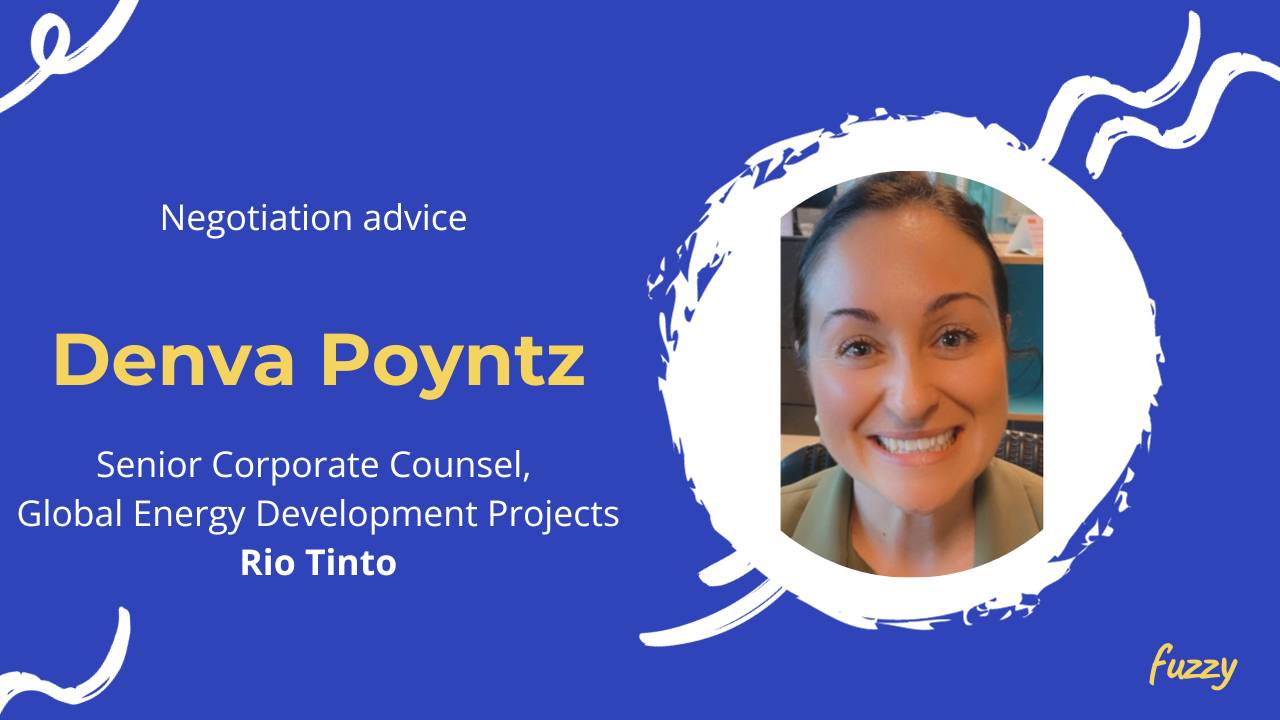 Negotiating with Denva Poyntz - Senior Corporate Counsel at Rio Tinto