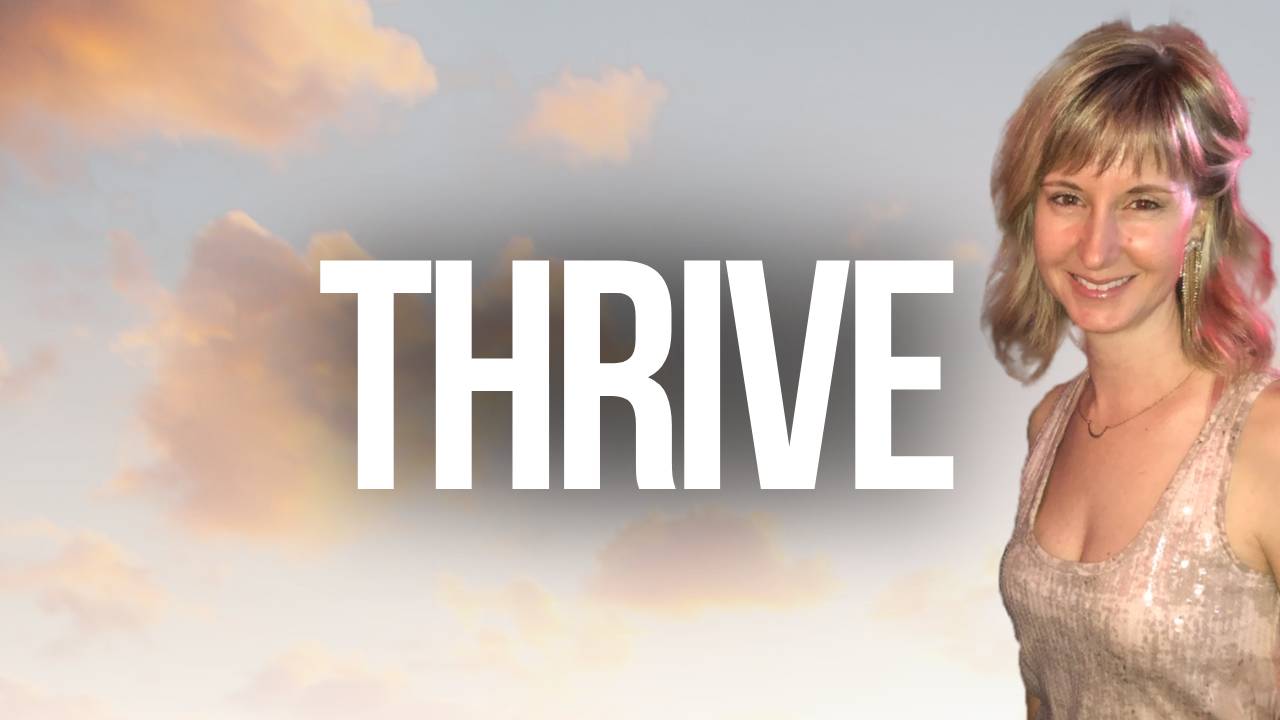 THRIVE