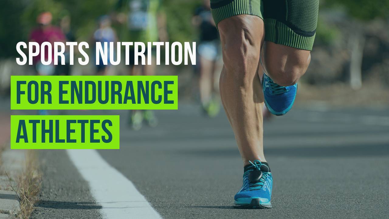 Sports Nutrition for Endurance Athletes - IntensEATfit