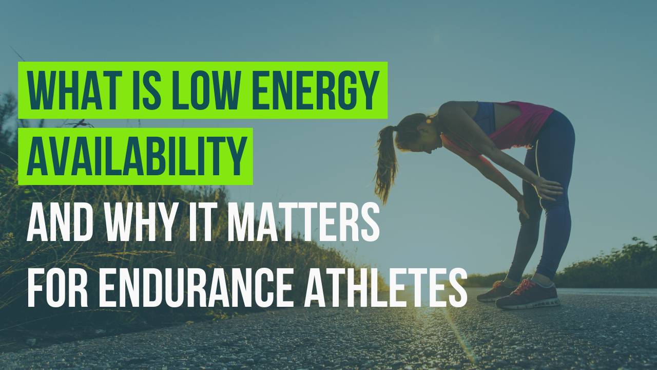 What Is Low Energy Availability and Why It Matters?