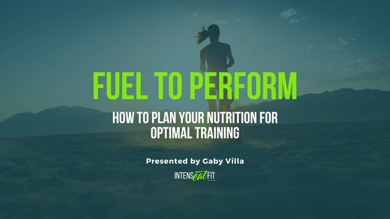 Nutrition Course for Optimal Training | Fuel to Perform - IntensEATfit