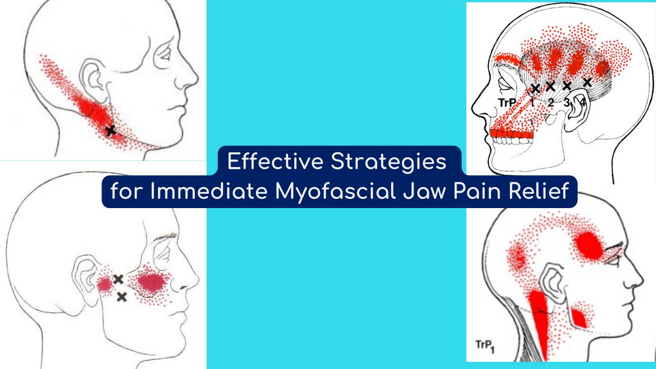 Try These Effective Strategies for Myofascial Jaw Pain and TMJ Relief